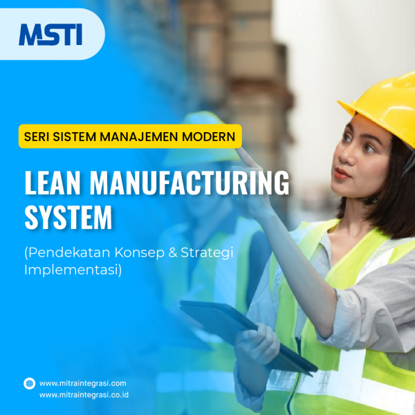 LEAN MANUFACTURING SYSTEM - PT Mitra Solusi Terintegrasi Indonesia